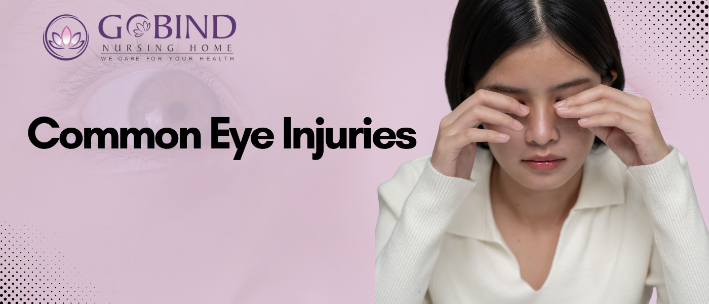 Common Eye Injuries: Causes, Symptoms, and Immediate First Aid